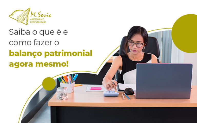 Balanço patrimonial: de que você precisa saber?